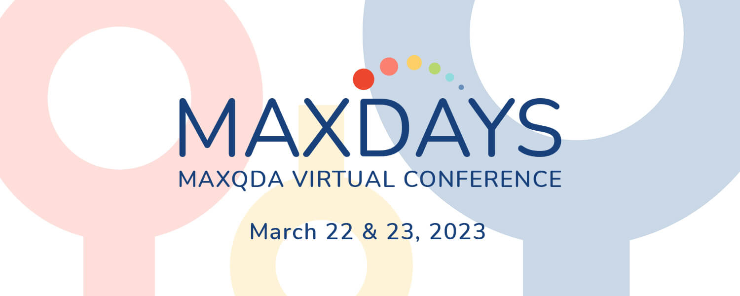 MAXDAYS23 | Free MAXQDA Virtual Conference 2023 - MAXQDA