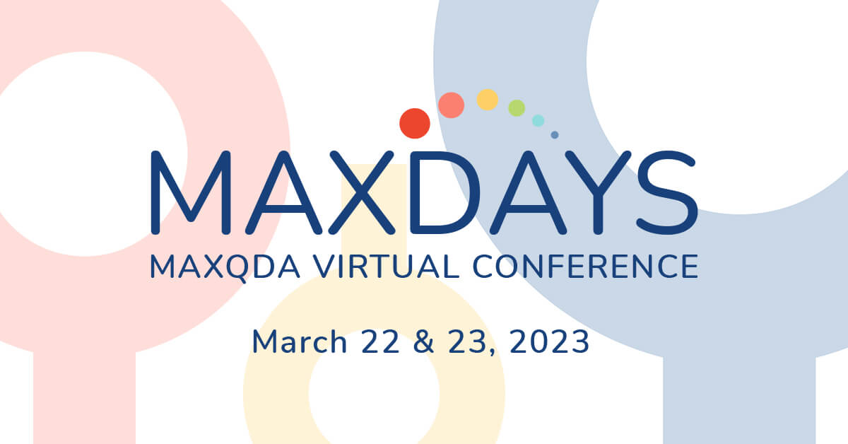 MAXDAYS23 | Free MAXQDA Virtual Conference 2023 - MAXQDA